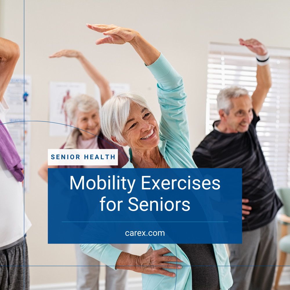 10 Mobility Exercises for Seniors - Seated and Standing with Videos– Carex